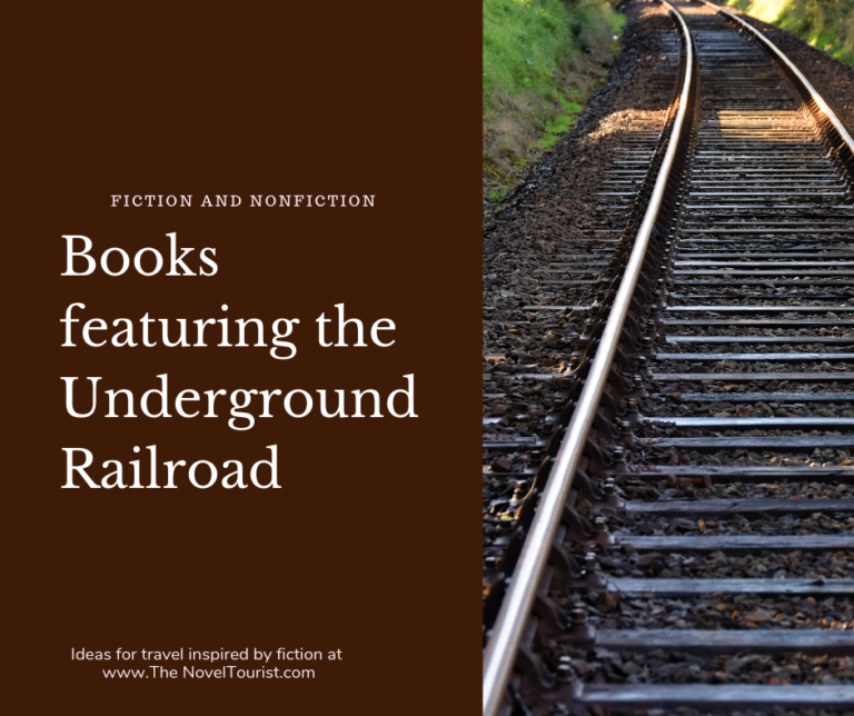 Books featuring the Underground Railroad - The Novel Tourist
